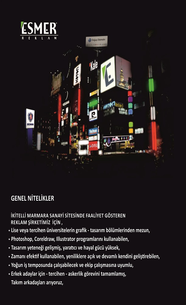 Esmer Reklam Tanıtım Hizmetleri Tic. Ltd. Şti. Grafiker İş İlanı - 20. ... Esmer Reklam Tanıtım Hizmetleri Tic. Ltd. Şti. Grafiker İş İlanı - 20. ...