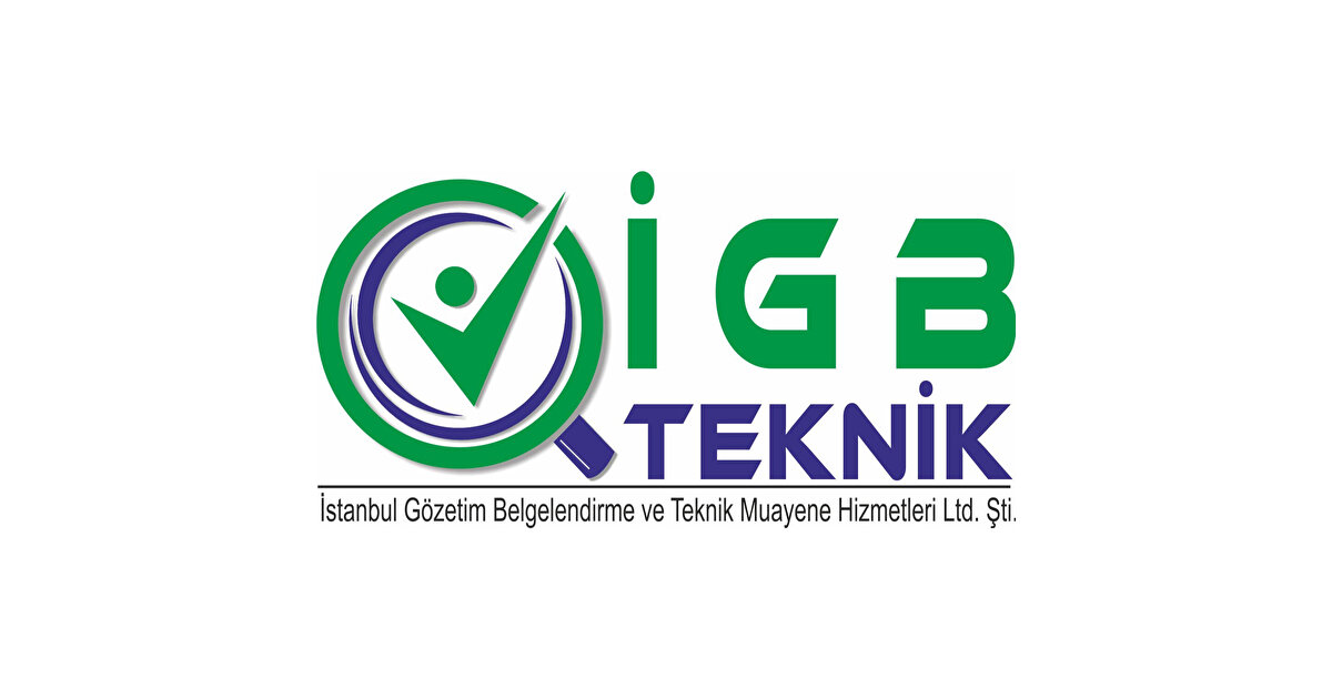 İSTANBUL GÖZETİM BELGELENDİRME VE TEKNİK MUAYENE HİZMETLERİ LİMİTED ... İSTANBUL GÖZETİM BELGELENDİRME VE TEKNİK MUAYENE HİZMETLERİ LİMİTED ...