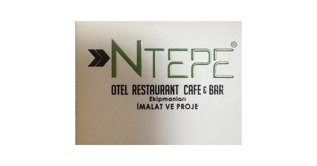 NTEPE ZÜCCACİYE VE ENDÜSTRİYEL MUTFAK EKİPMANLARI SANAYİ VE TİCARET LTD ...