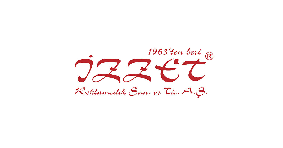 İZZET REKLAMCILIK SANAYİ VE TİCARET ANONİM ŞİRKETİ Tabela Ustası İş ...