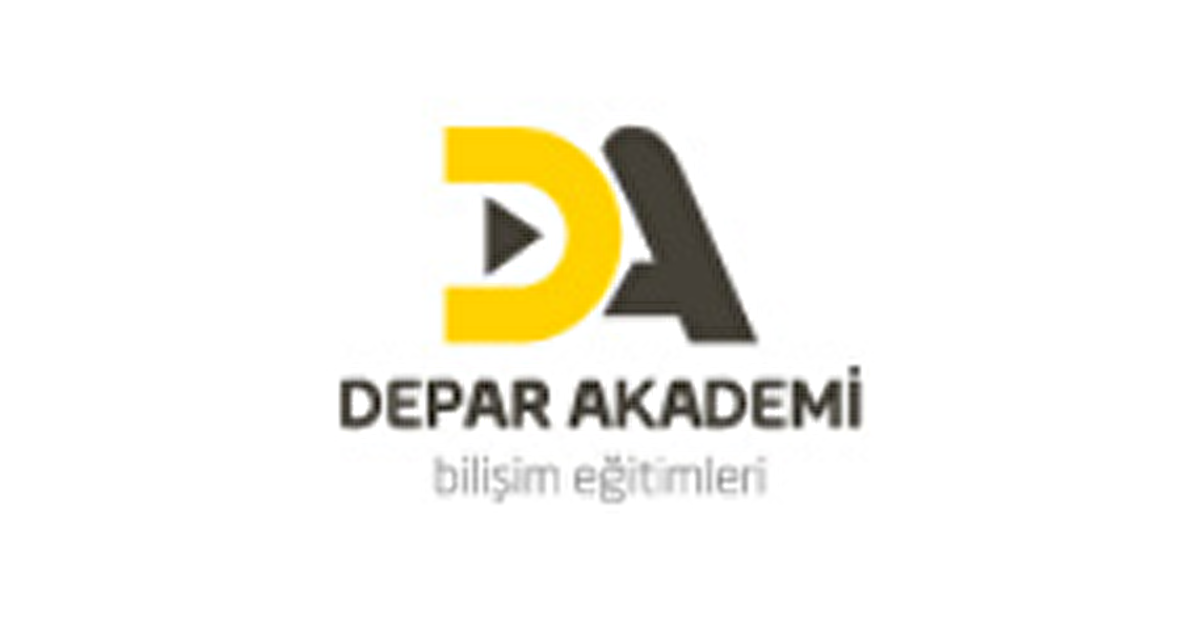 DEPAR AKADEMİ BİLGİ TEKNOLOJİLERİ VE EĞİTİM HİZMETLERİ SANAYİ TİCARET ... DEPAR AKADEMİ BİLGİ TEKNOLOJİLERİ VE EĞİTİM HİZMETLERİ SANAYİ TİCARET ...