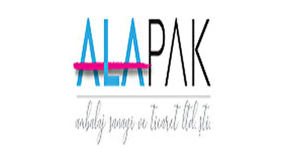 ALAPAK AMBALAJ REKLAM AJANS TEKSTİL SANAYİ VE TİCARET LİMİTED ŞİRKETİ ... ALAPAK AMBALAJ REKLAM AJANS TEKSTİL SANAYİ VE TİCARET LİMİTED ŞİRKETİ ...