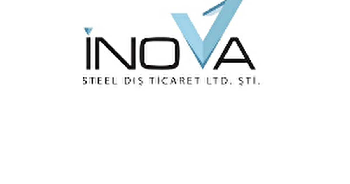İNOVA STEEL DIŞ TİCARET LİMİTED ŞİRKETİ Ön Muhasebe Görevlisi İş İlanı ...