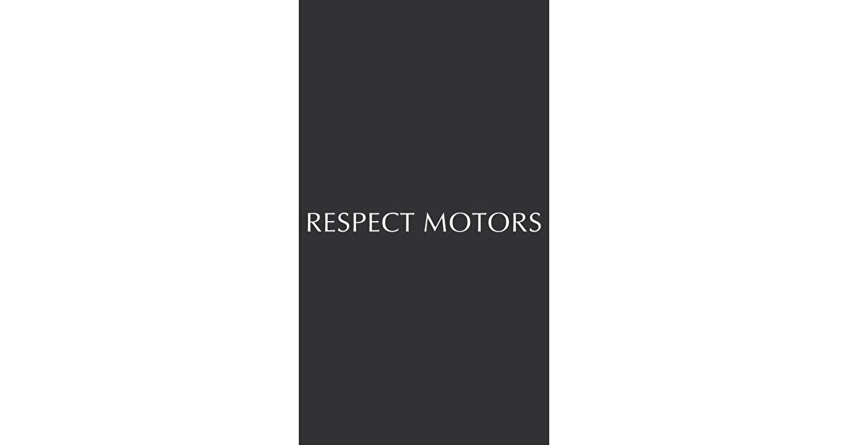 RESPECT MOTORS Aktif Satış Danışmanı İş İlanı - 08.07.2024