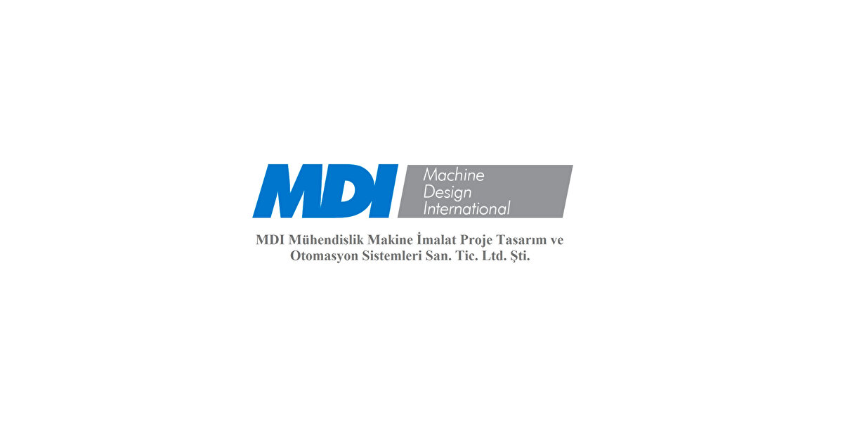 MDI MÜHENDİSLİK MAKİNA İMALAT PROJE TASARIM VE OTOMASYON SİSTEMLERİ ...
