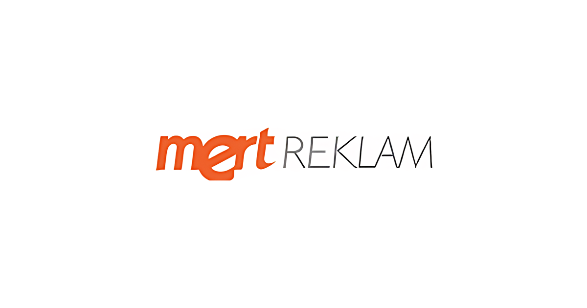 MERT GROUP ENDÜSTRİYEL REKLAM VE MODÜLER YAPI SİSTEMLERİ SANAYİ TİCARET ...