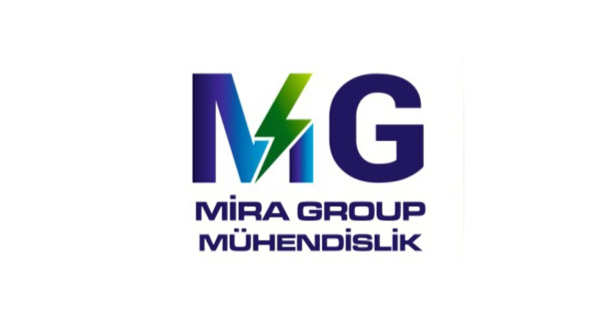 MİRA GROUP ELEKTRİK MÜHENDİSLİK ENERJİ SANAYİ TİCARET LİMİTED ŞİRKETİ ...