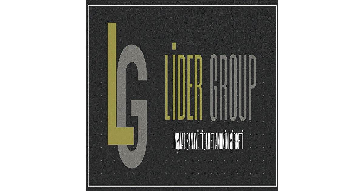 LİDER GROUP İNŞAAT SANAYİ TİCARET ANONİM ŞİRKETİ Şantiye Şefi İş İlanı ...